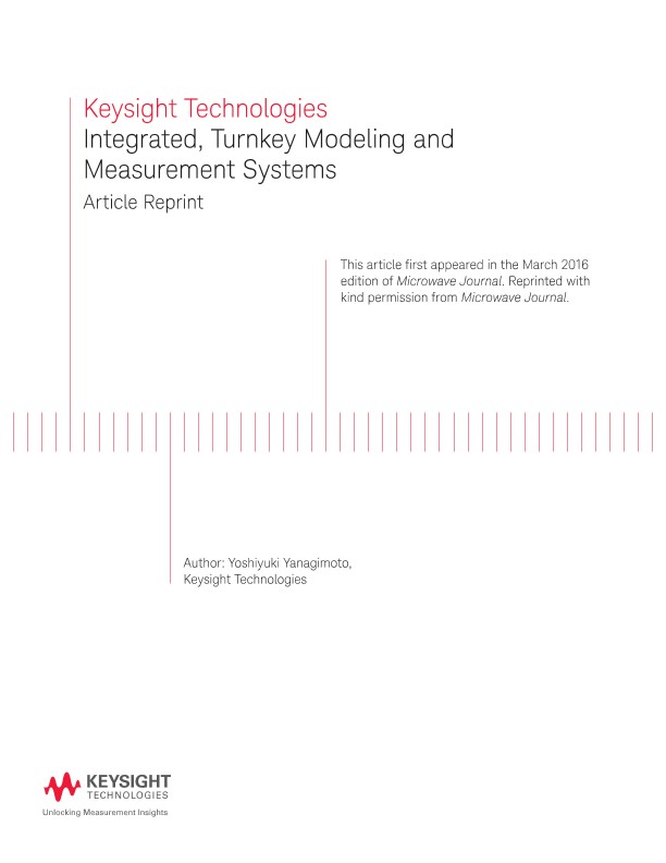Integrated, Turnkey Modeling and Measurement Systems PDF Asset Page | Keysight
